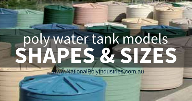 Poly Water Tank Models – Shapes and Sizes | National Poly Industries